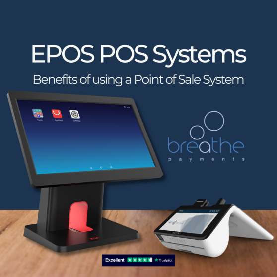 EPOS Systems | Benefits of a New Point of Sale System